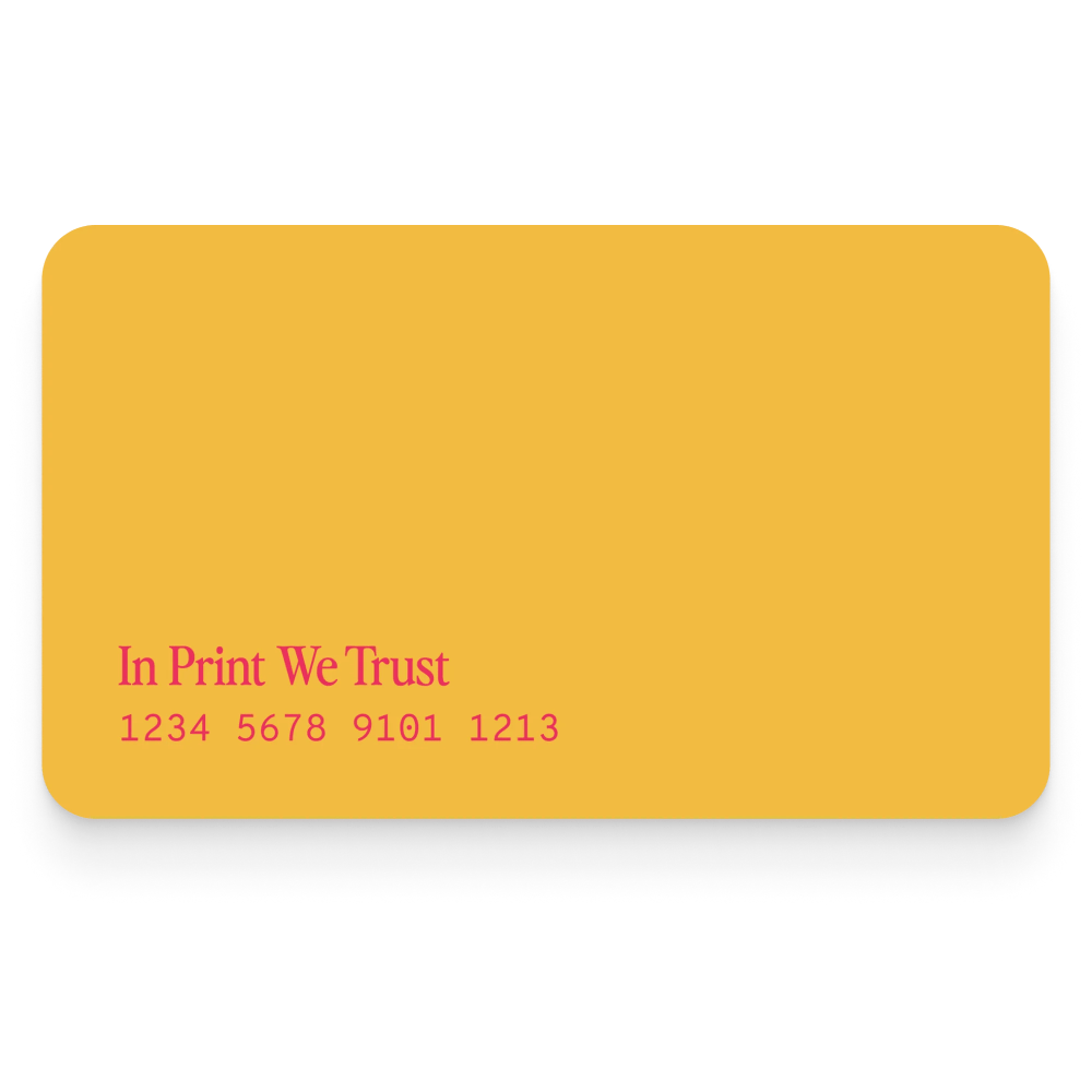 In Print We Trust digital gift card